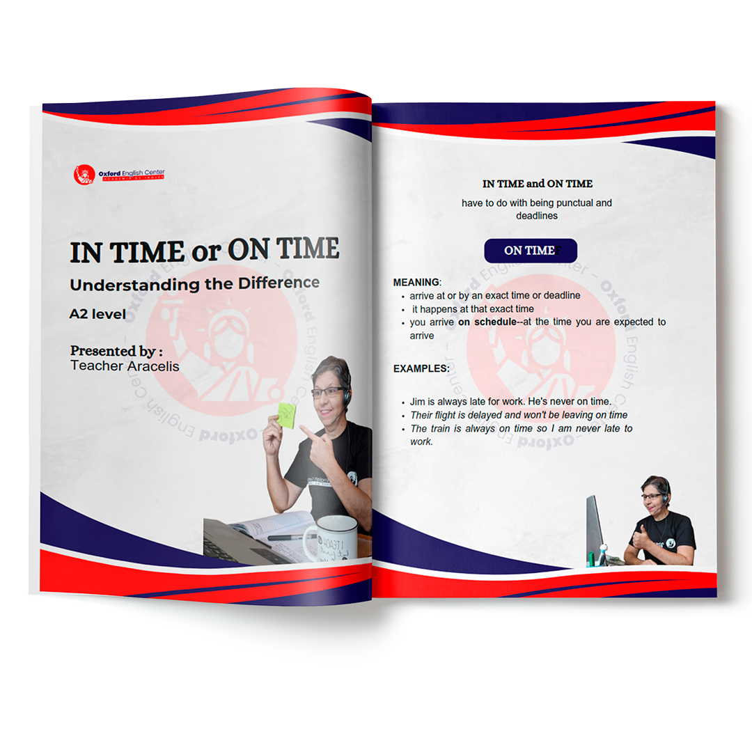 IN TIME or ON TIME - Understanding the Difference - OXFORD ENGLISH CENTER